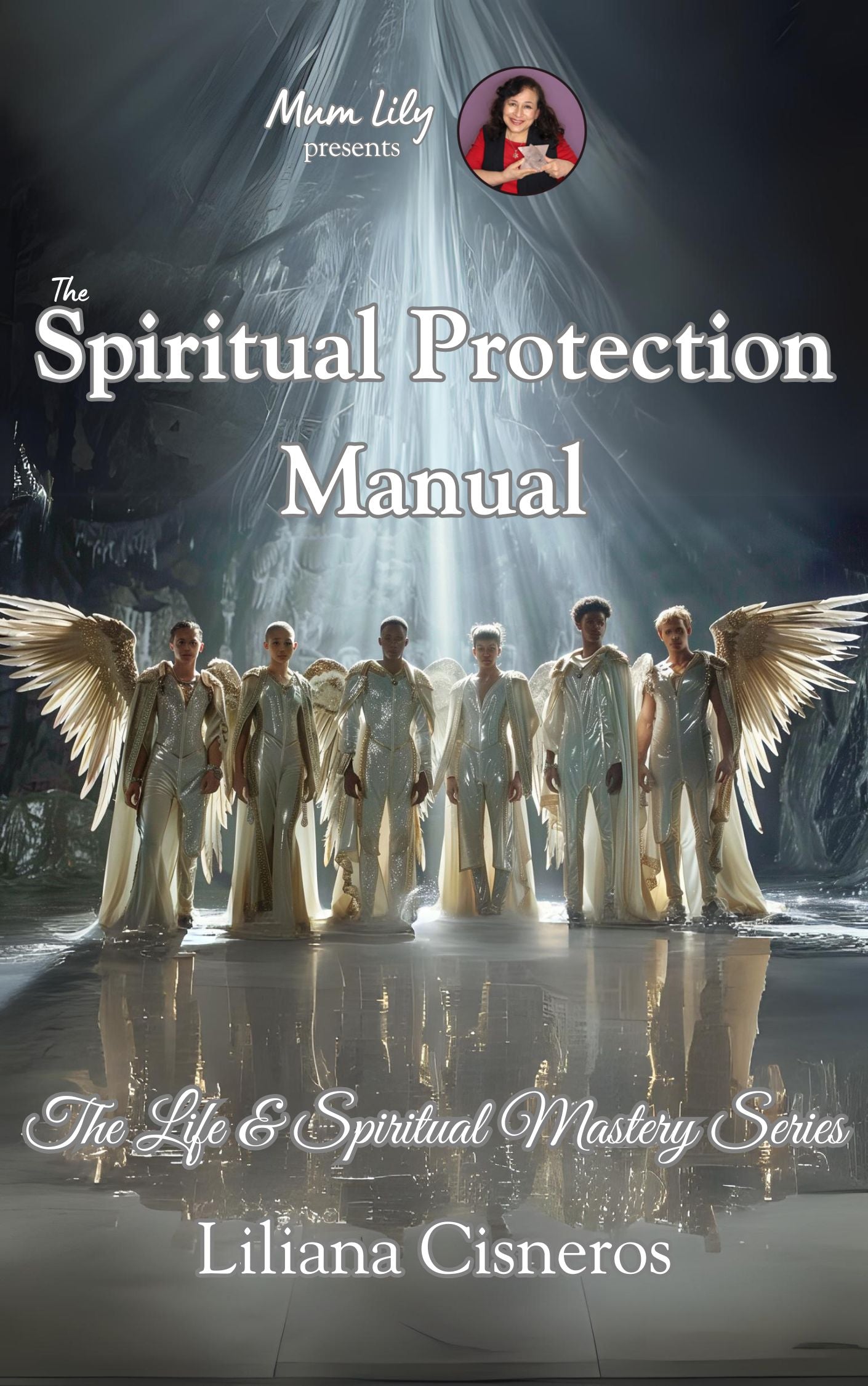 The Spiritual Protection Manual (AngProt1) – Casa Alhambra Crystals